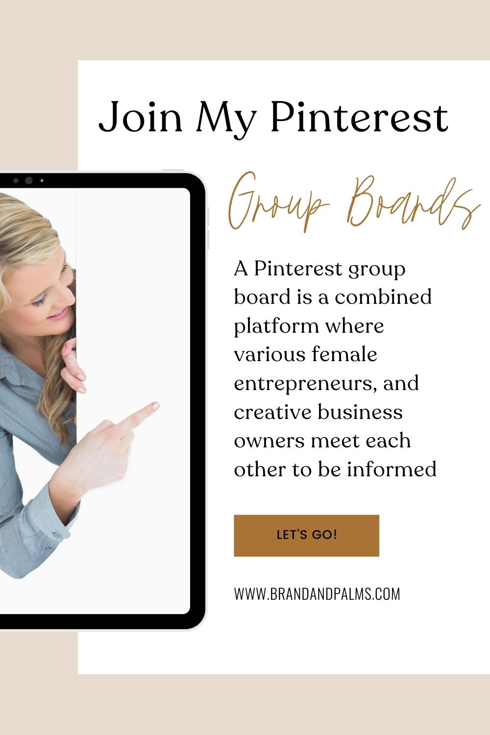 Join My Pinterest Group Boards | Brand & Palms